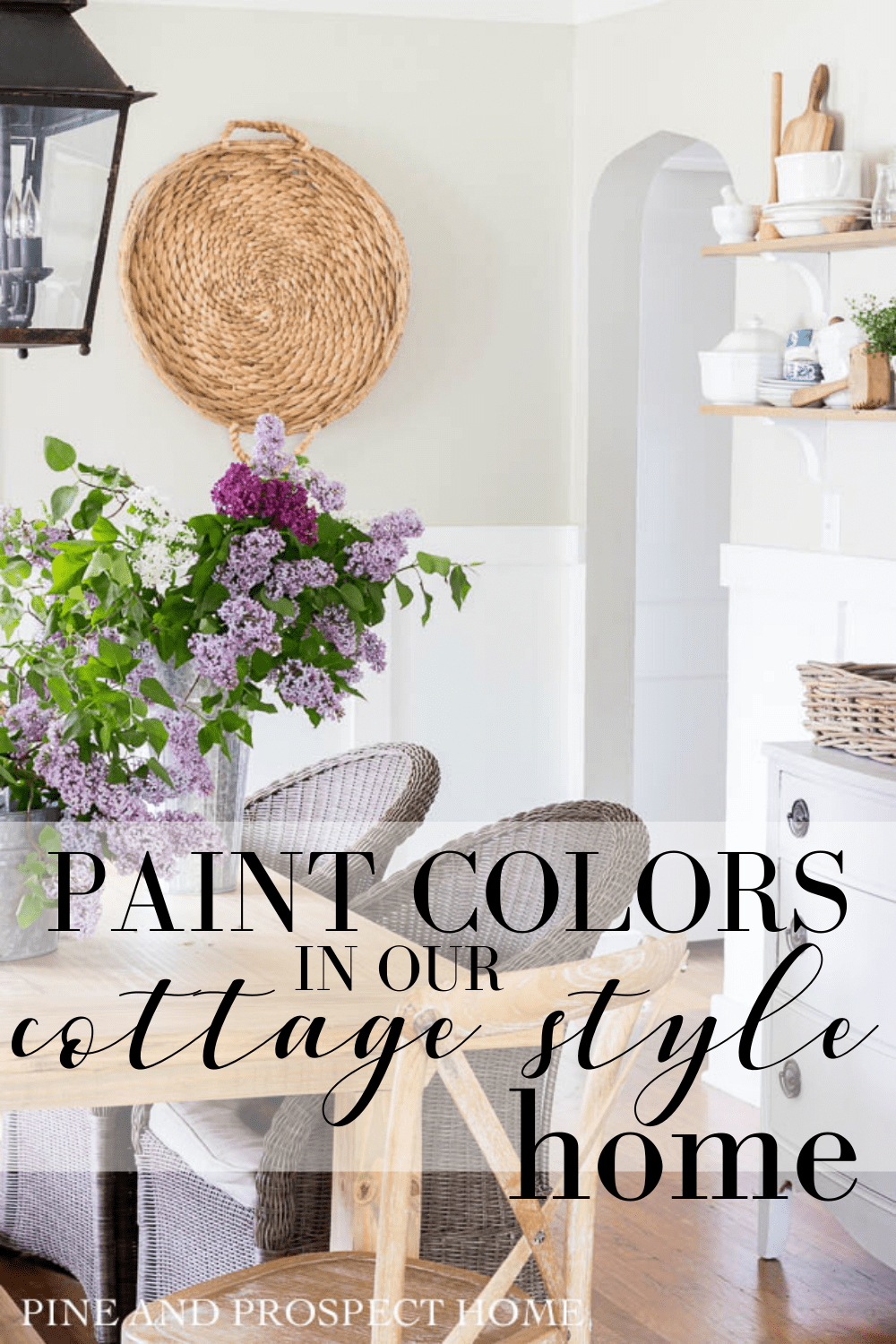 Cottage Inspired Paint Colors in Our Home - Pine and Prospect Home