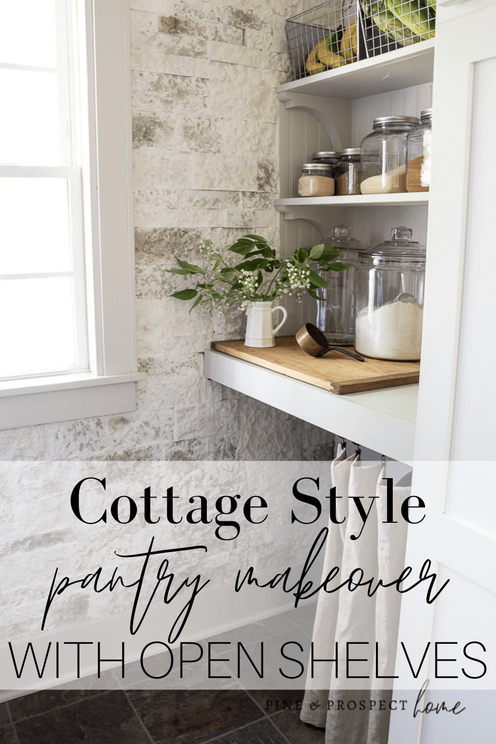 Cottage Style Pantry Makeover with Open Shelves - Pine and Prospect Home