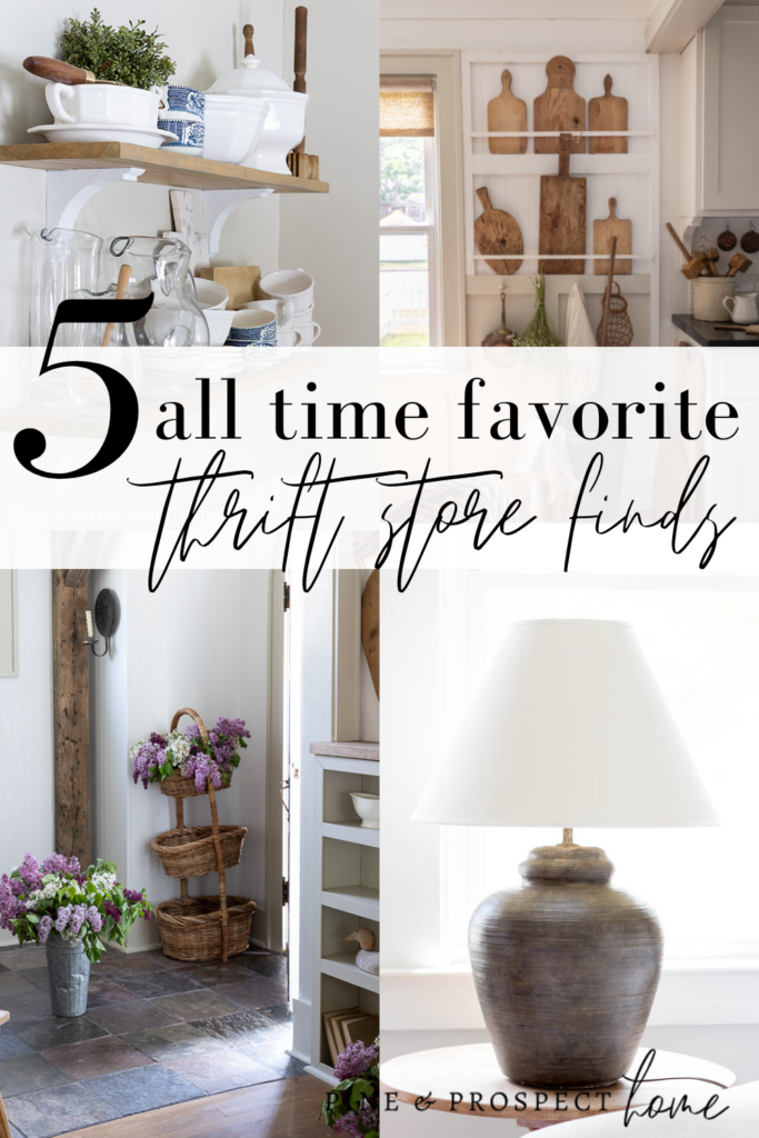 My 5 All Time Favorite Thrift Store Finds! - Pine and Prospect Home