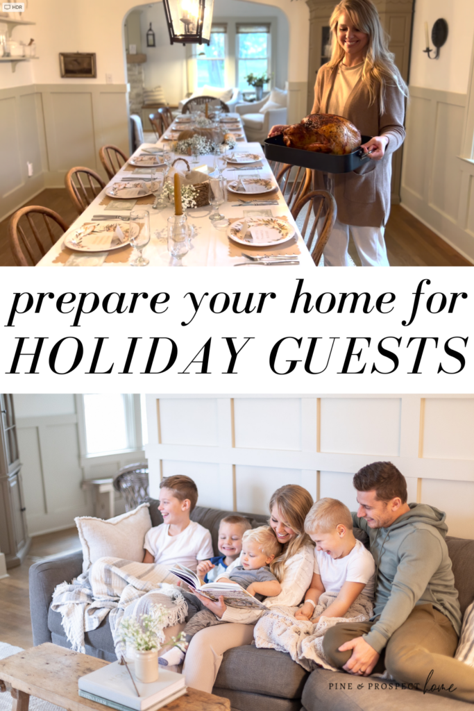 Practical Tips To Prepare Your Home For Holiday Guests - Pine and ...